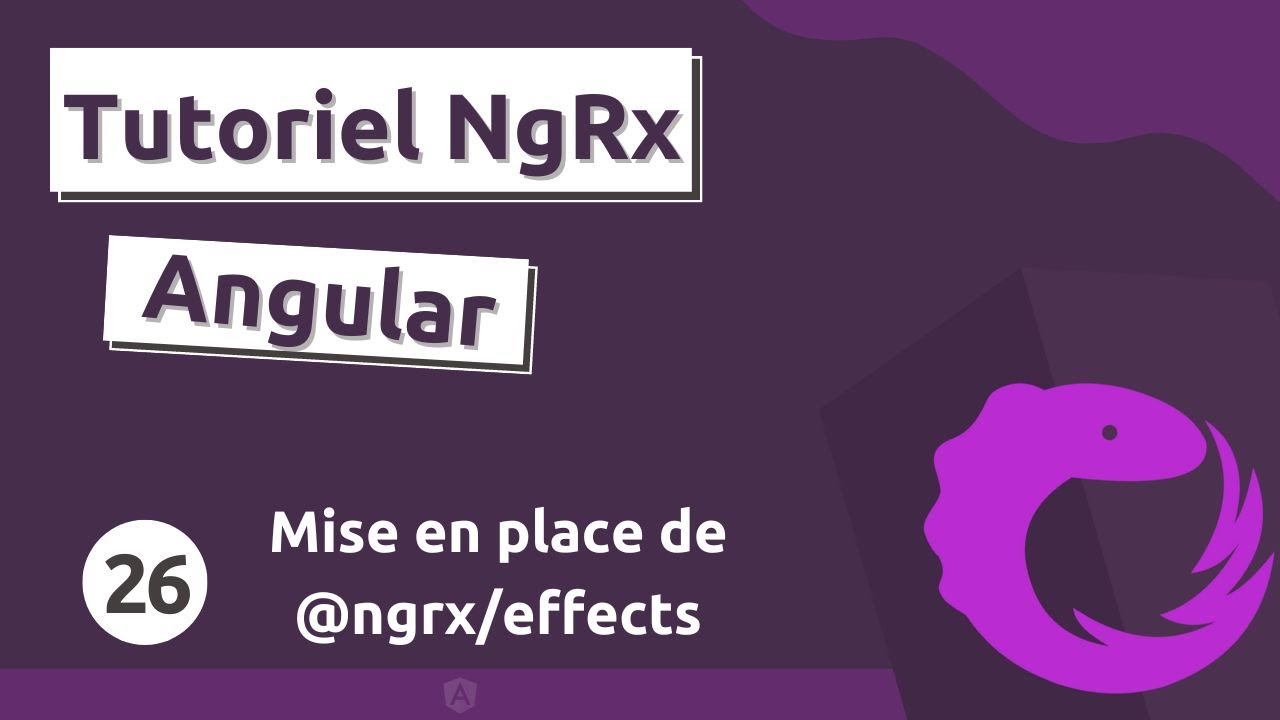 Tutoriel NgRx #26 - Mise en place des effects? (@ngrx/effects) - YouTube