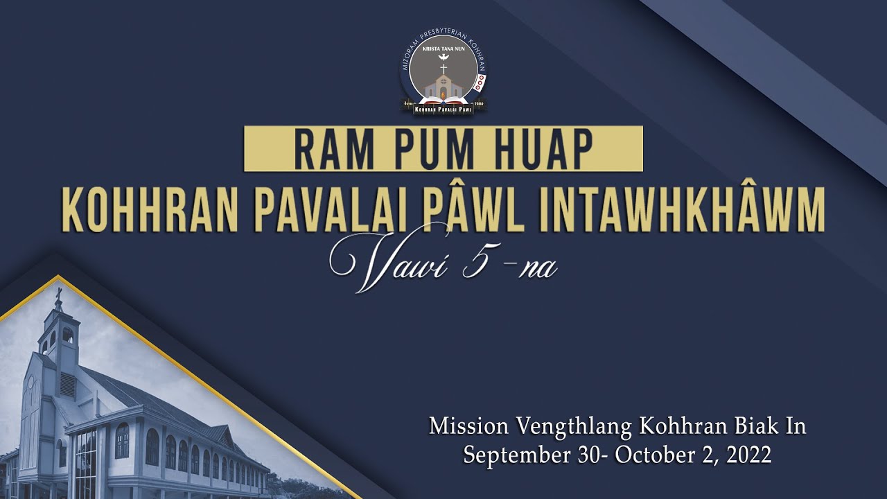 Kohhran Pavalai Pawl Intawhkhawm | October 1, 2022 - YouTube