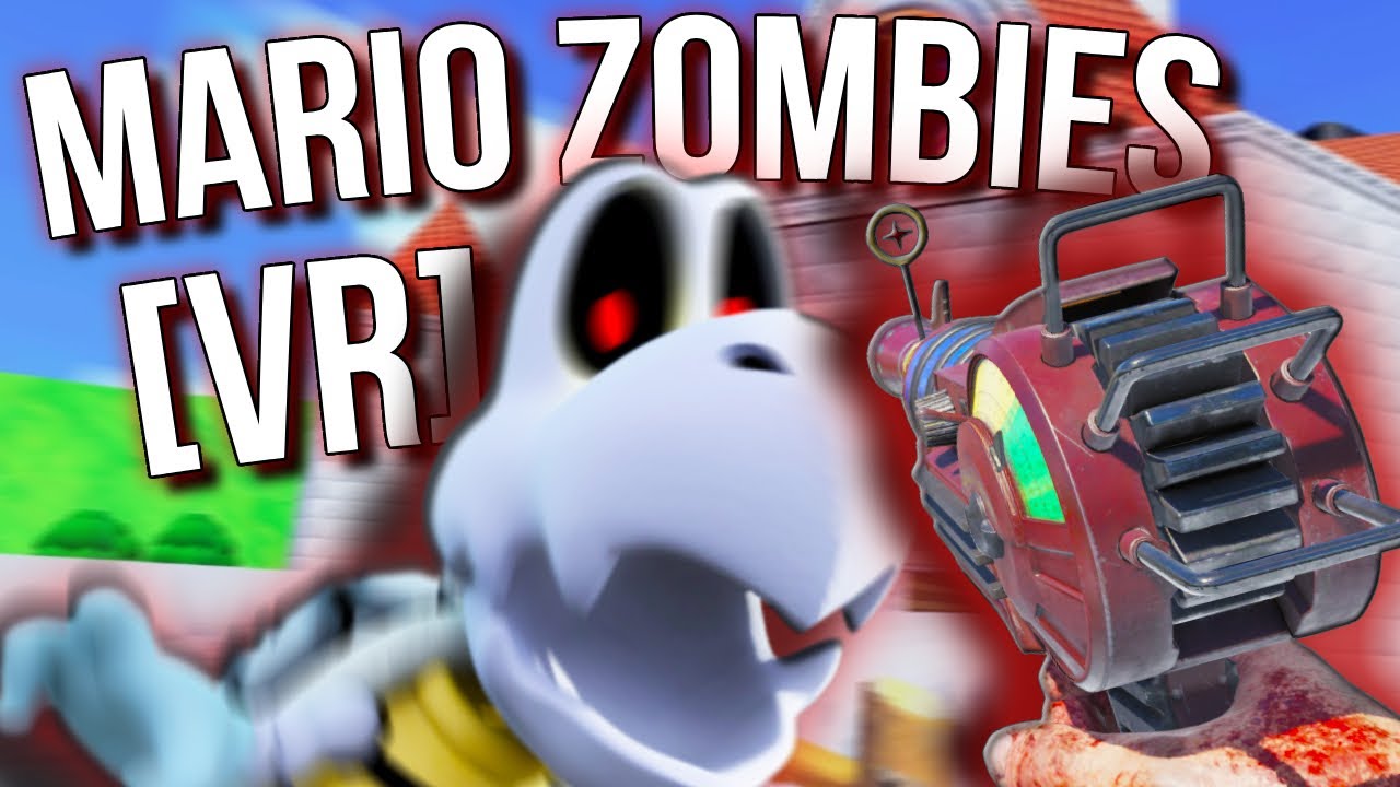 Mario 64 Zombies.. IN VR - YouTube
