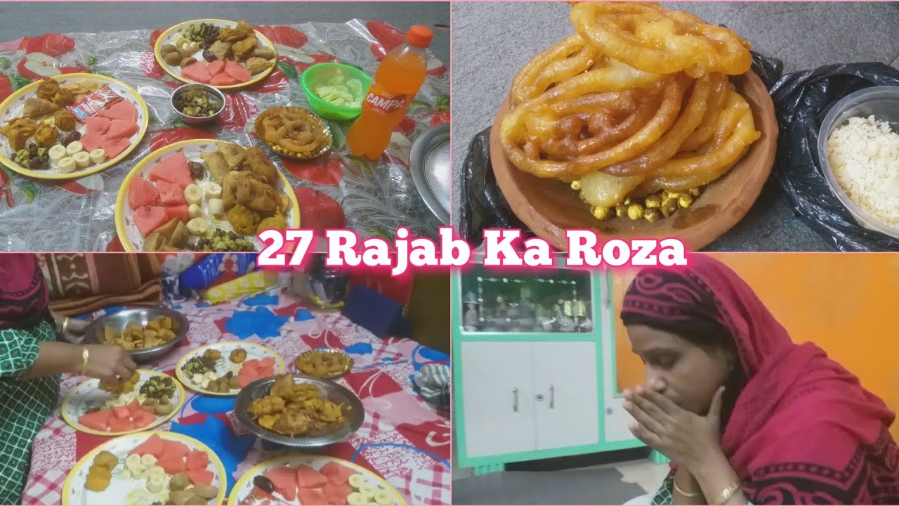 27 Rajab ka Roza 2024||Shabe-e-Mairaj ka Roza||Iftari vlog #shabemairaj ...
