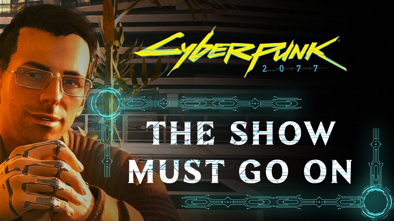 THE SHOW MUST GO ON | SIDE QUEST (JOBS) | CYBERPUNK 2077: PHANTOM ...