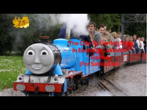 Ode To Gordon Song In Eastleigh Lakeside Railway (For SatNavDan)