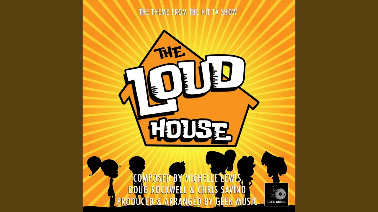 The Loud House (From "The Loud House") - YouTube