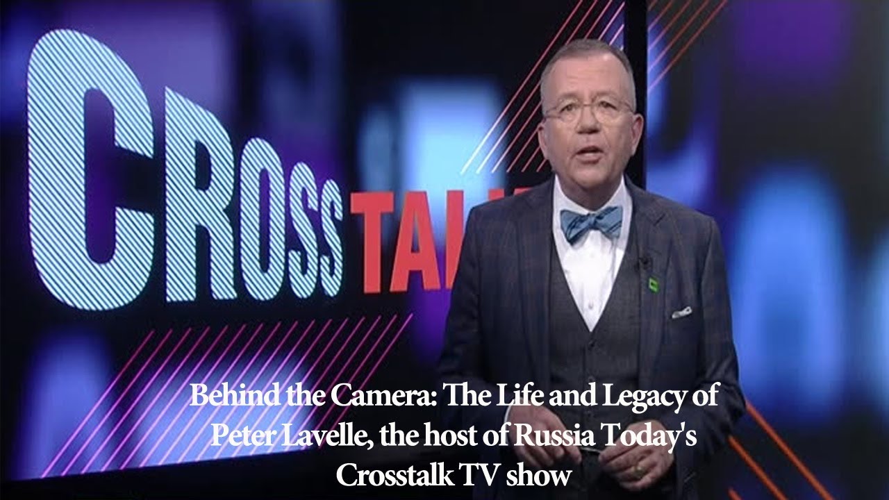 The Life and Legacy of Peter Lavelle, the host of Russia Today's ...