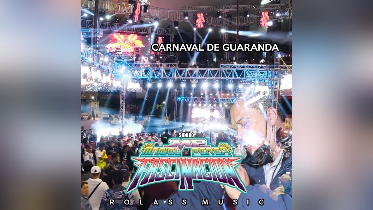 Carnaval De Guaranda - Sonido Fascinación Ft. D.A.R. (En Vivo) - YouTube