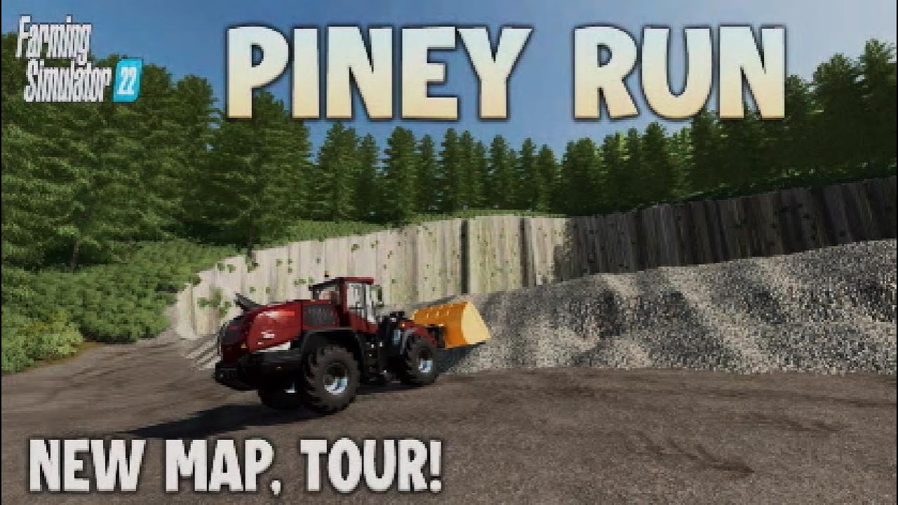 “PINEY RUN“ FS22 MAP TOUR! NEW MOD MAP | Farming Simulator 22 (Review ...