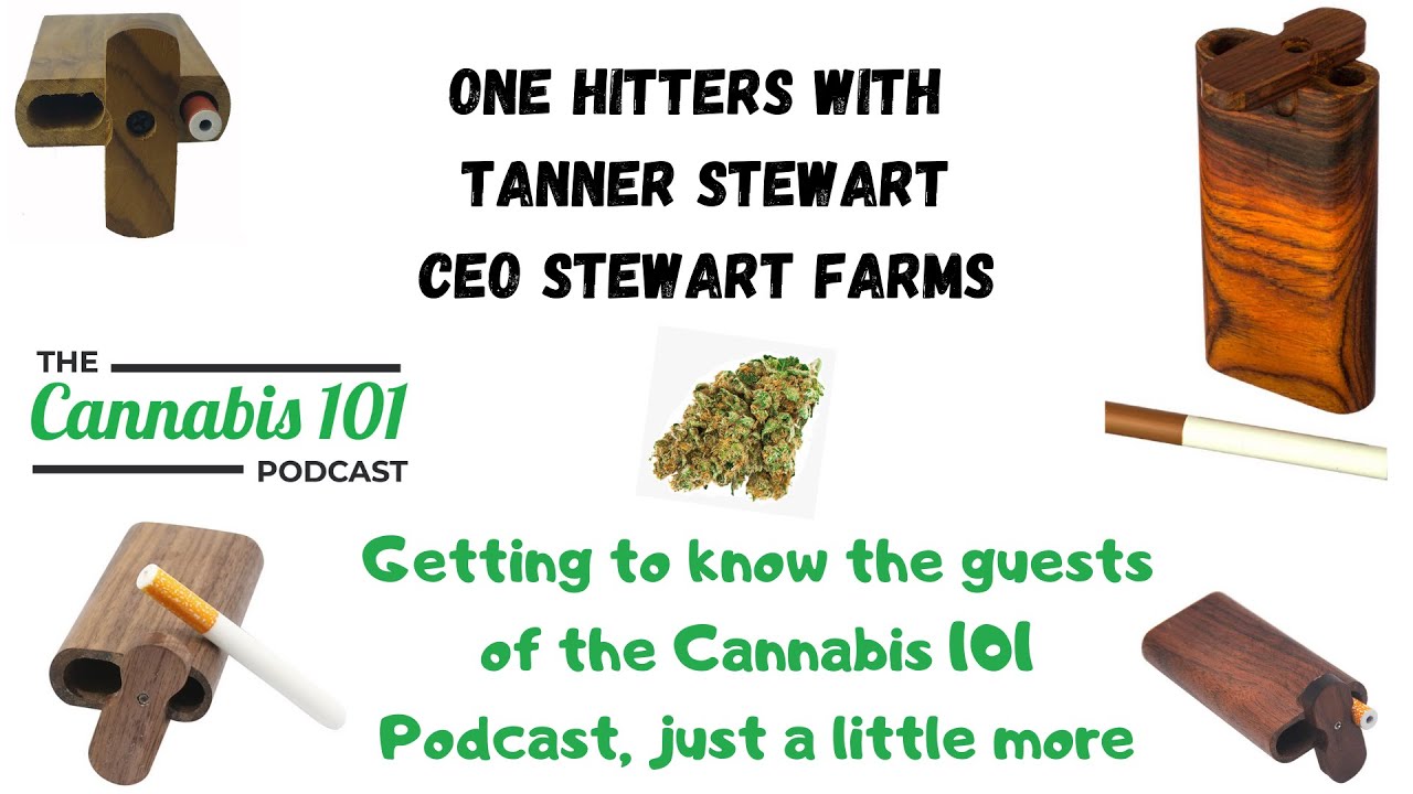 One Hitters with Tanner Stewart, CEO Stewart Farms - YouTube