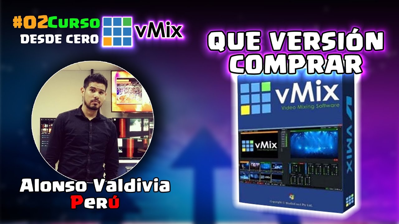 Que versión de VMIX COMPRAR | Curso vMix desde cero PARTE 2 - YouTube