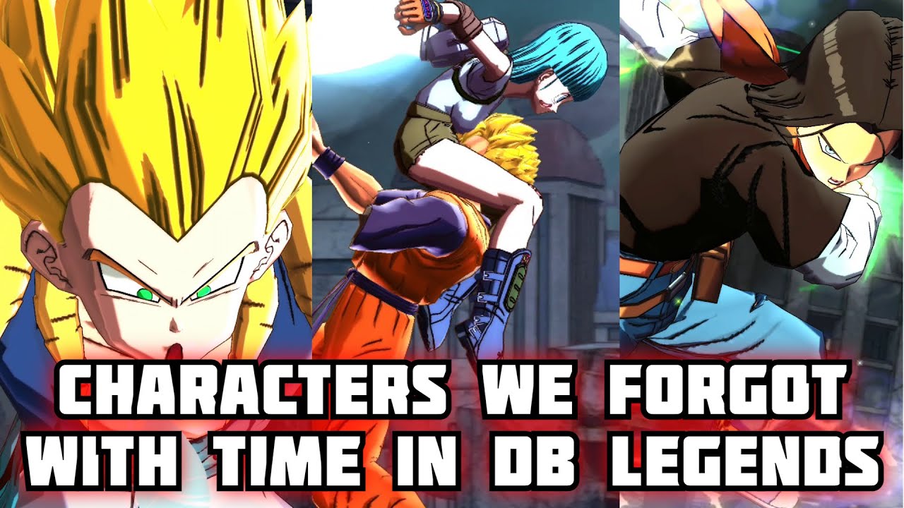 6 CHARACTERS WHICH EVERYONE FORGOT WITH TIME ( DRAGON BALL LEGENDS ...