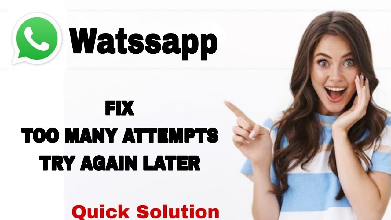 How To Fix And Solve Too Many Attempts Try Again Later On Whatsapp App ...