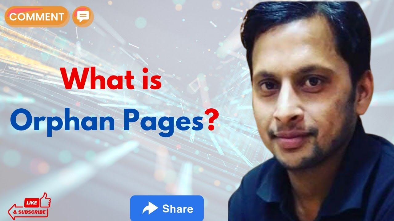 What Are Orphan Pages in SEO? | Kya hai Orphan Pages | How to Find and ...