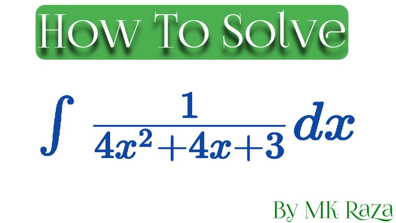 How To Solve Integration of 1/Quadratic || by MK Raza - YouTube