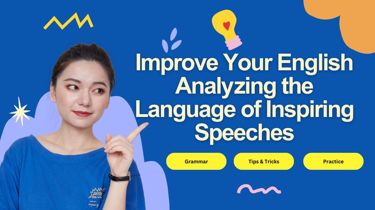 Improve Your English Analyzing the Language of Inspiring Speeches ...