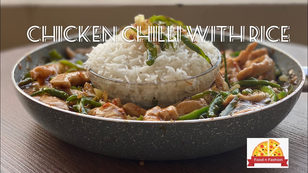 Chicken chilli with rice | best chines food | easy Chinese dish for ...