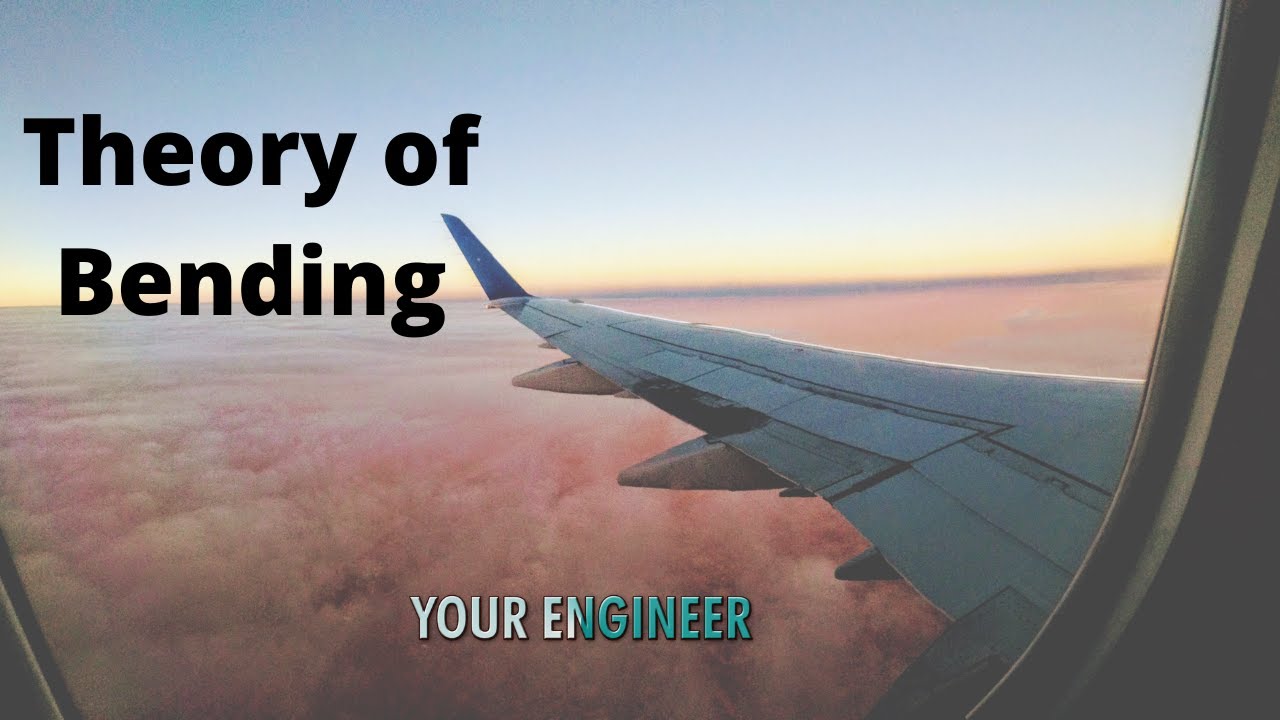 Theory of Bending | Aircraft Structures | GATE Aerospace Engineering ...