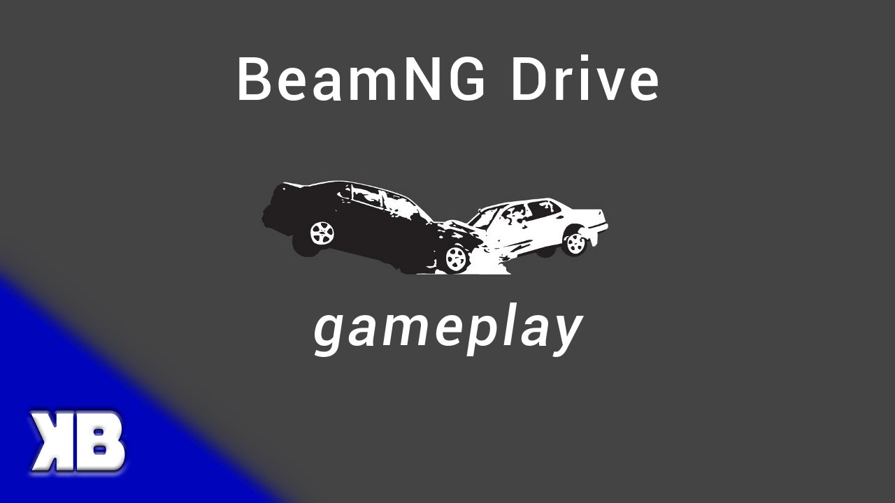 BeamNG Drive Gameplay - YouTube