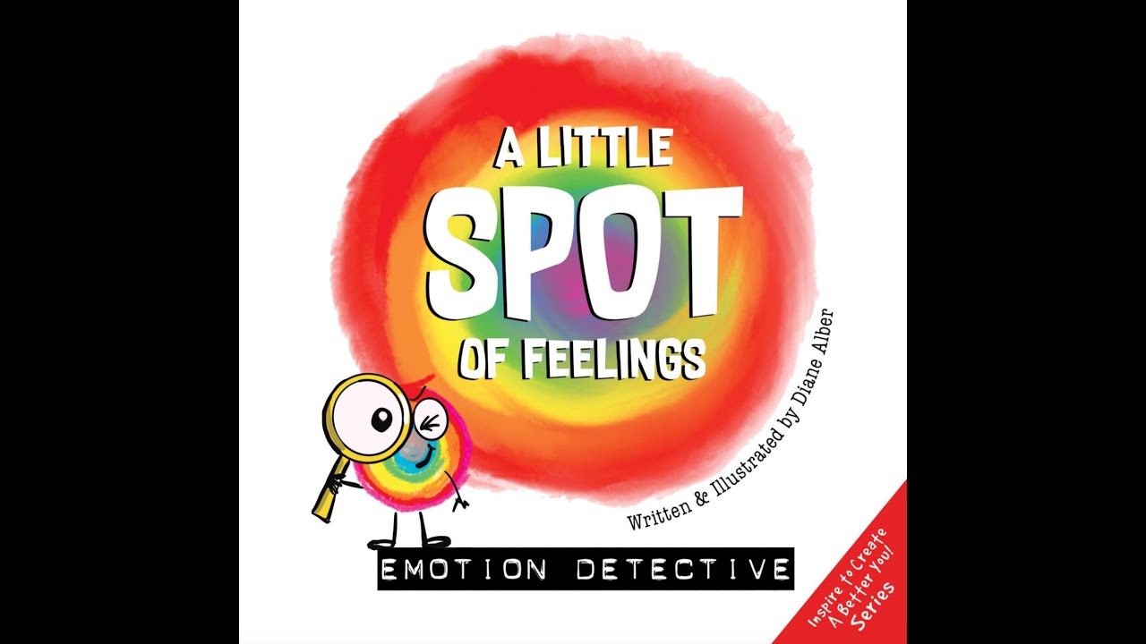 A Little Spot of Feelings by Diane Alber - YouTube