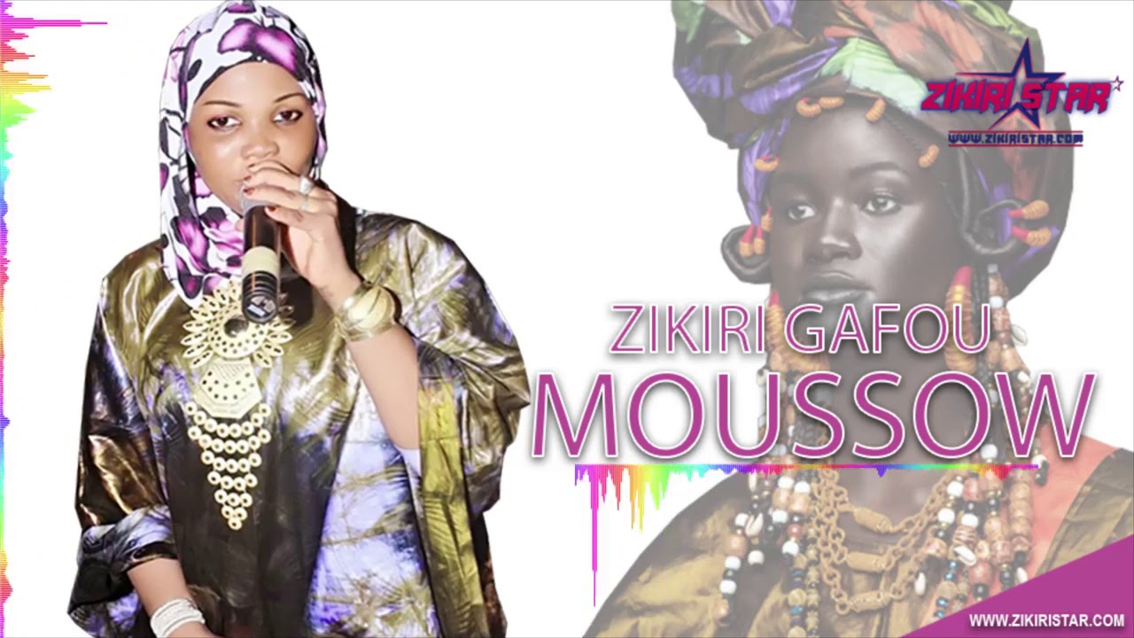 Zikiri Gafou Moussow Fassa SON - YouTube