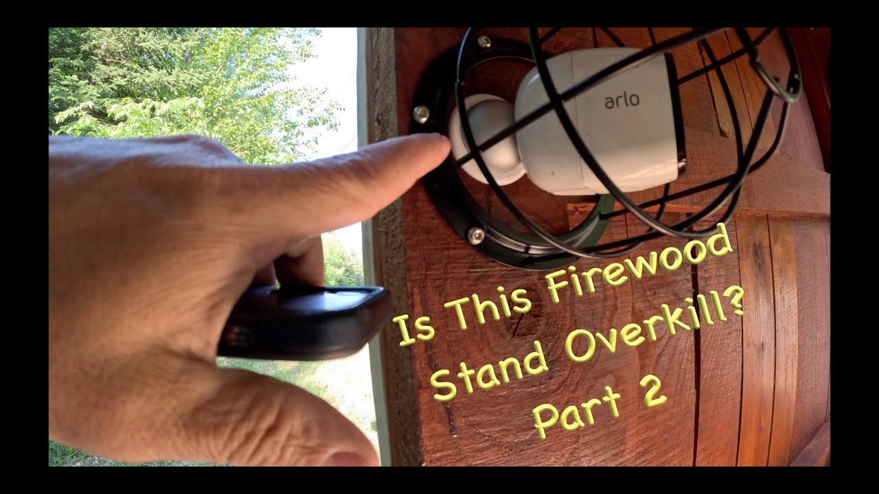 Firewood Stand Security Project - YouTube