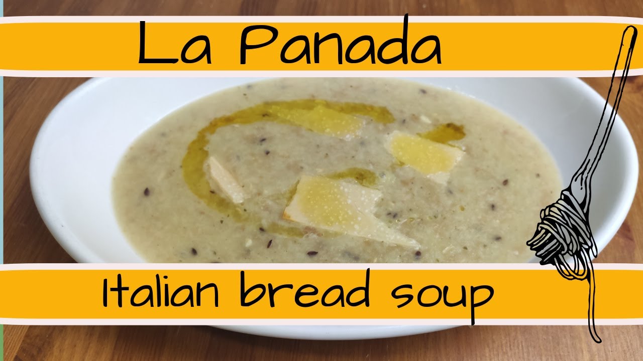 'La Panada' zuppa bergamasca - Panada Italian bread soup - YouTube
