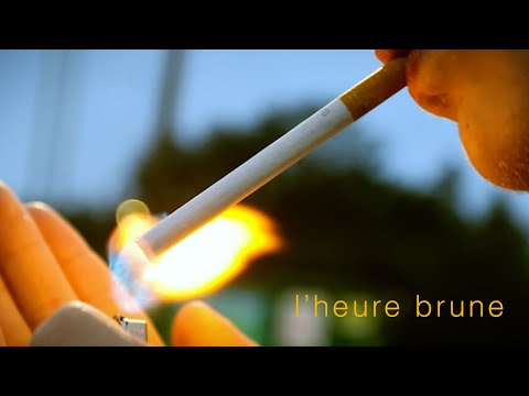 l'heure brune