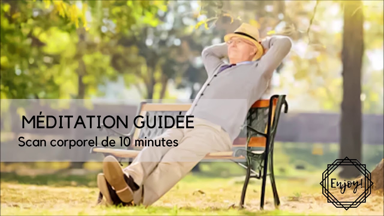 Méditation Guidée Scan Corporel De 10 Minutes Youtube