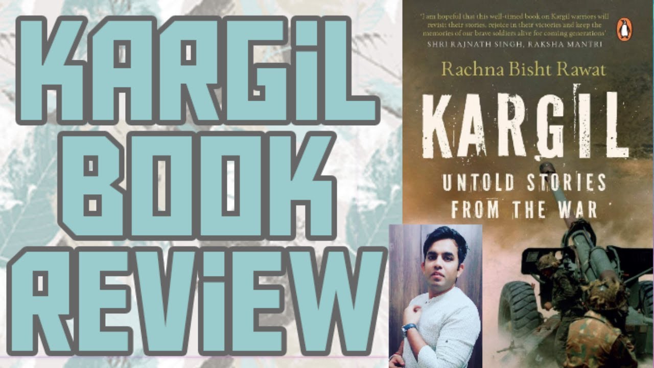 Kargil: Untold Stories from the WAR | Book Review - YouTube