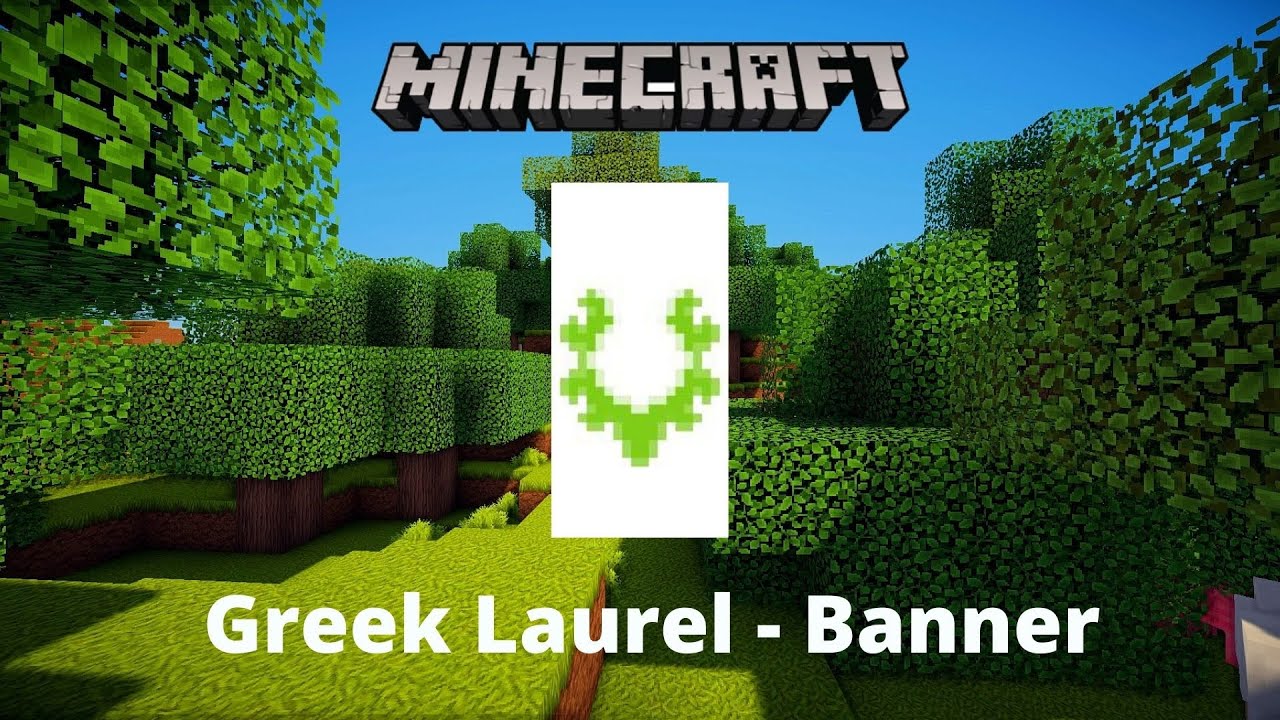 Minecraft - Greek Laurel - Banner - YouTube