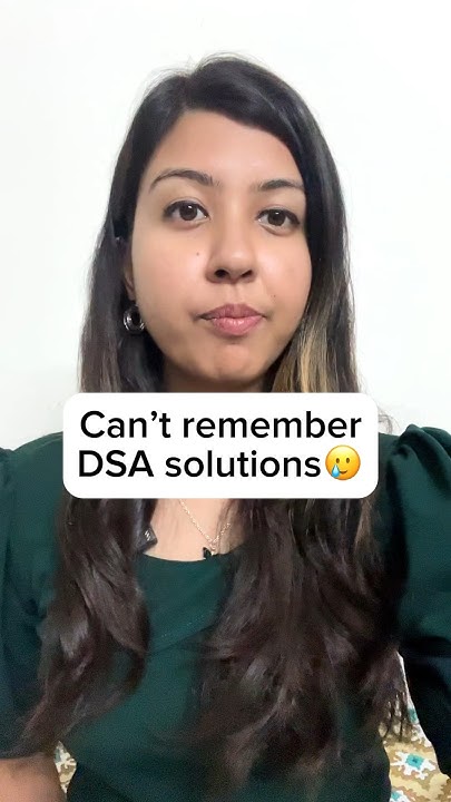 Powerful technique to remember DSA solutions for long time #dsa #softwareengineering #leetcode ...