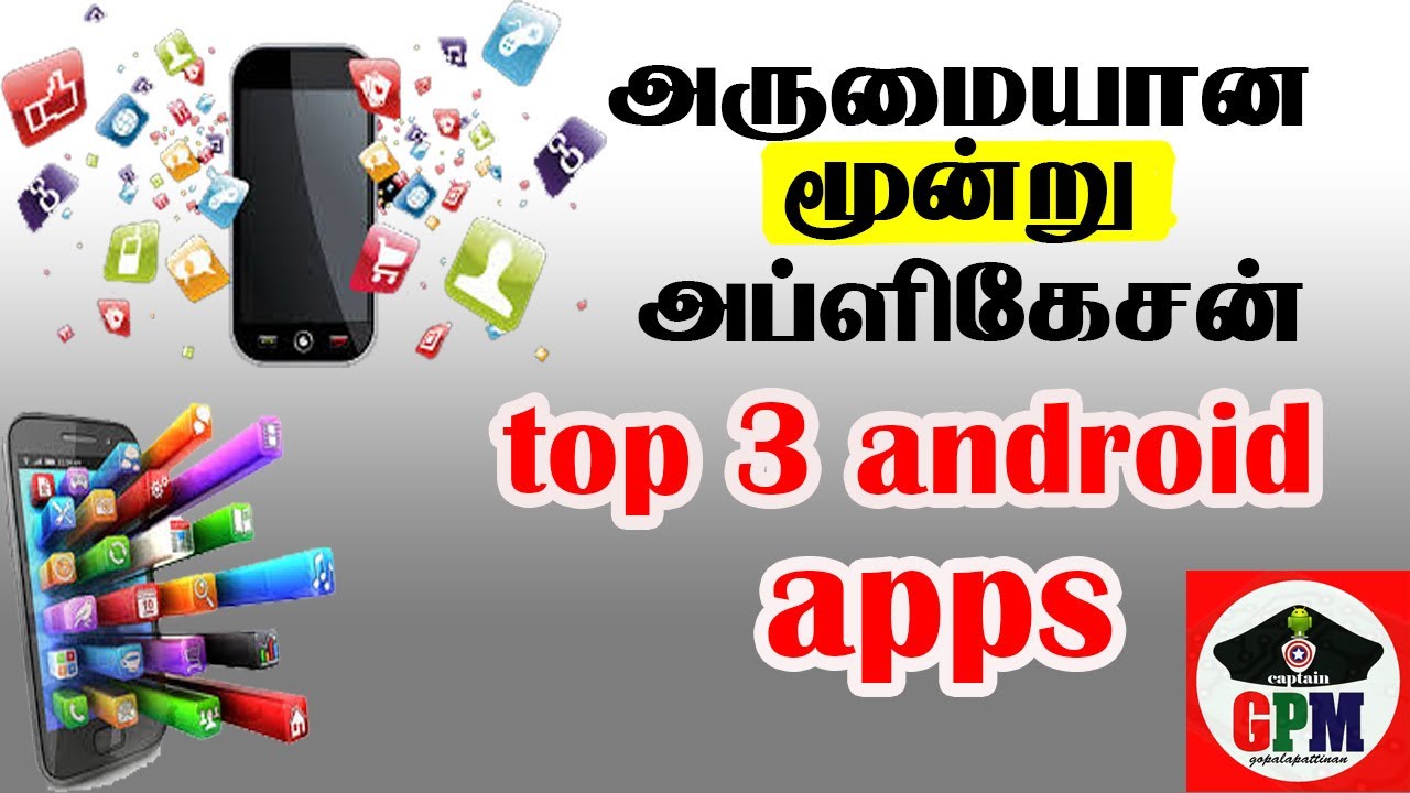 Top 3 Apps Android #4 / அருமையான மூன்று அப்ளிகேசன் - YouTube