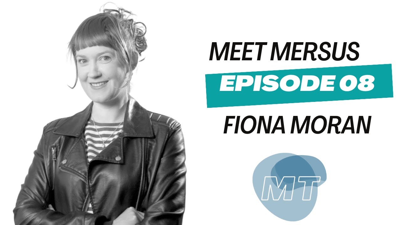 Meet Mersus Episode 8 - Fiona Moran - YouTube