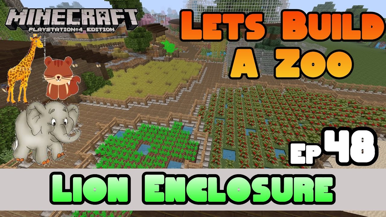 Minecraft :: Lets Build A Zoo :: Lion Enclosure + Farms :: E48 - YouTube