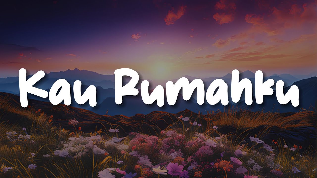 Kau Rumahku, Penjaga Hati, Dunia Tipu-Tipu (Lirik) - Raissa Anggiani ...