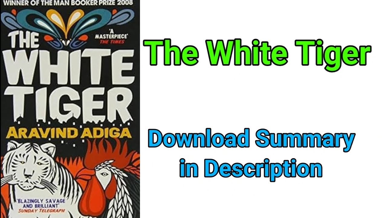 the white tiger summary in english | the white tiger by Aravind Adiga ...