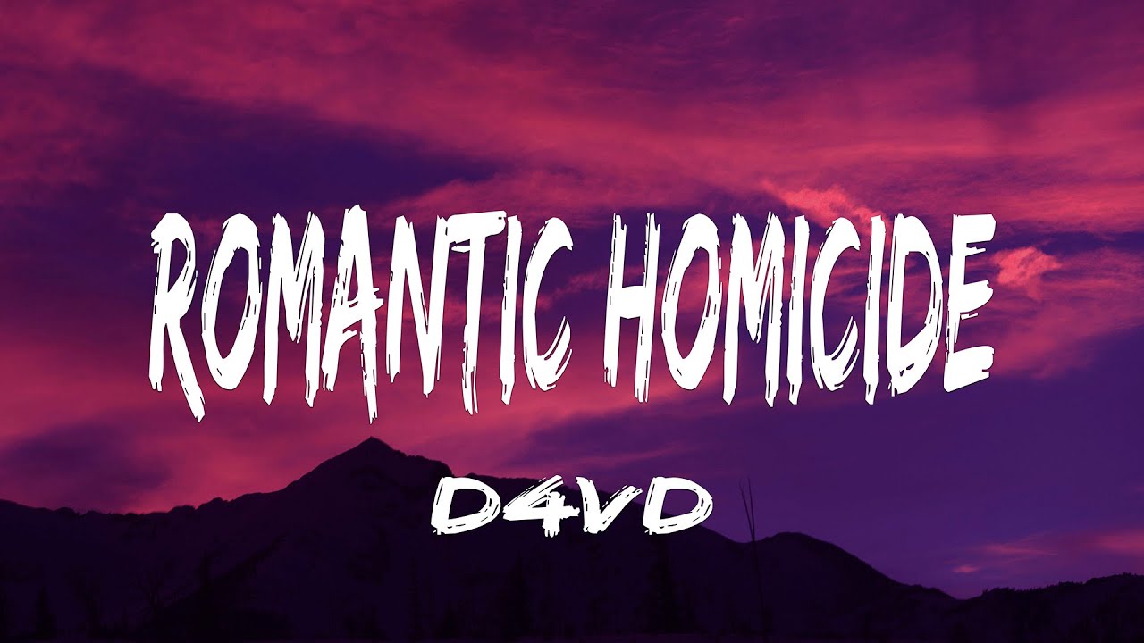 d4vd - Romantic Homicide (Lyrics) - YouTube