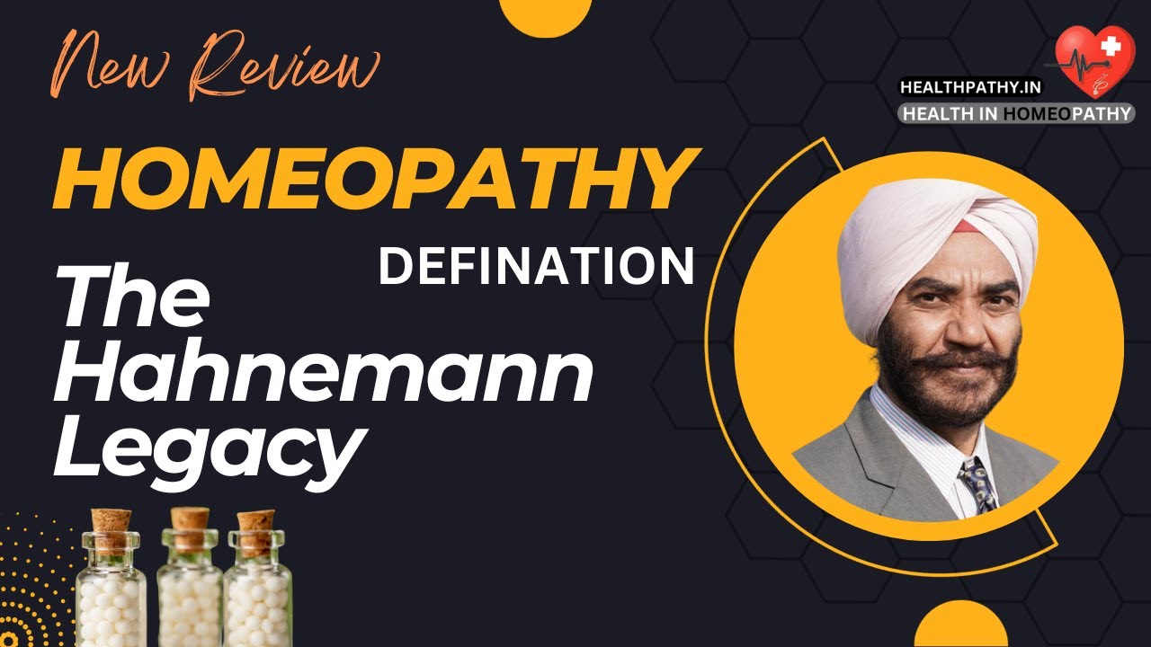 Homeopathy Definition: The Hahnemann Legacy | Definition Of Homeopathy ...