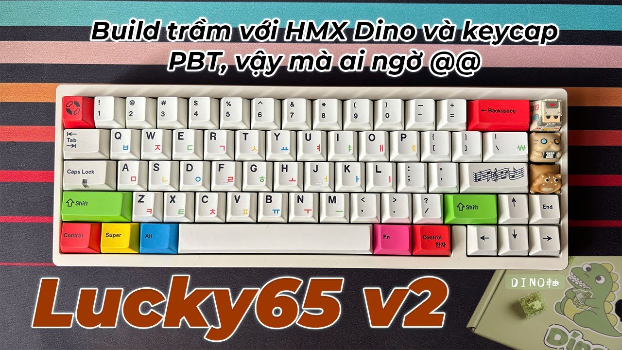 Lucky65 v2 | Build âm trầm retro với HMX Dino và Keyhouse White RGB, mà ...