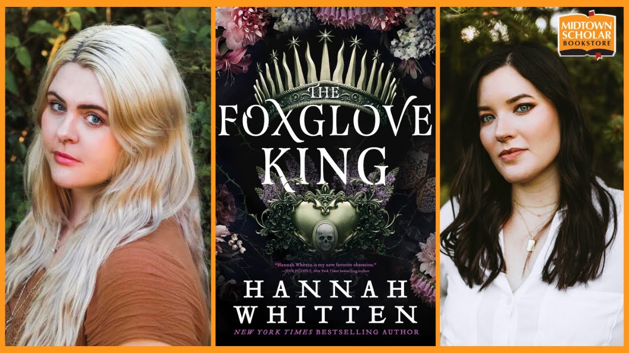 An Afternoon with Hannah Whitten: The Foxglove King - YouTube