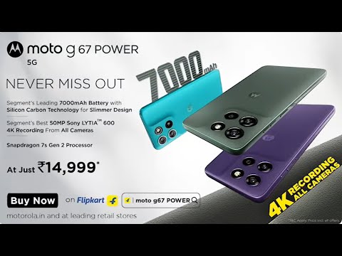 moto g67 POWER- 7000mAh | 50MP Sony LYT600 -4K Rec All Cameras |SD 7s Gen2 -Launch 5th Nov @Flipkart