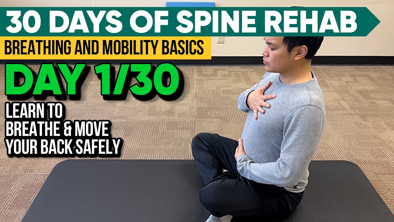 30 Days of Spine Rehab for Beginners (Day 1/30): Breathing Mechanics ...