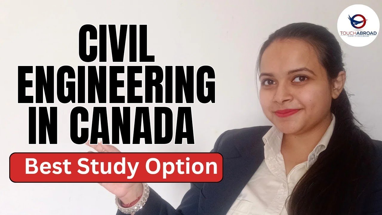 Civil Engineering in Canada | Scope , Courses , Fees , Eligibility ...