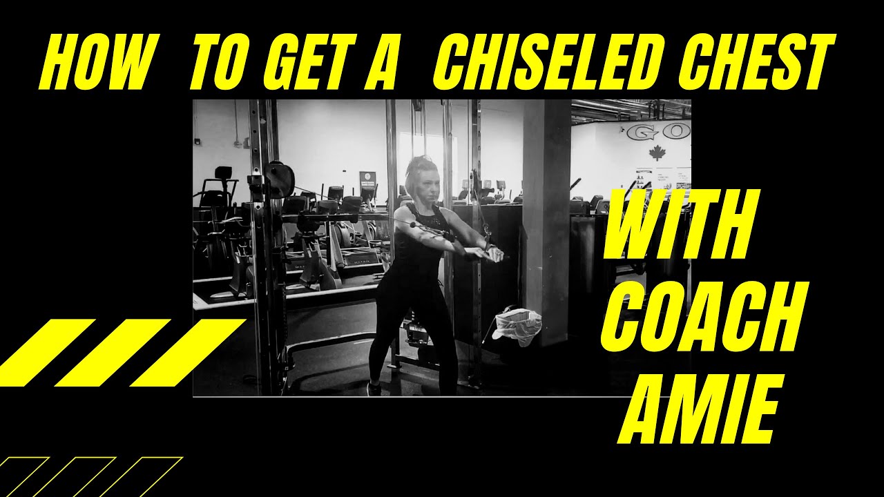 EXERCISES TO GET A CHISELED CHEST - YouTube
