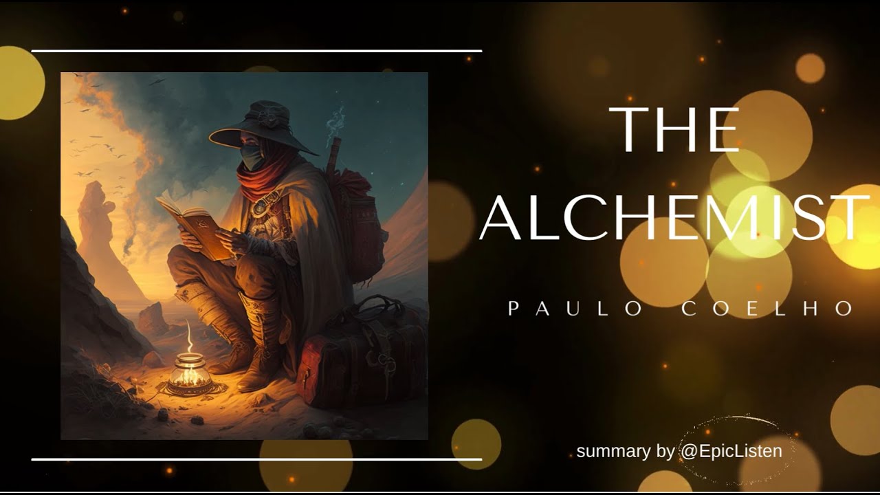 The Alchemist - Paulo Coelho | A Life-Changing Story - YouTube
