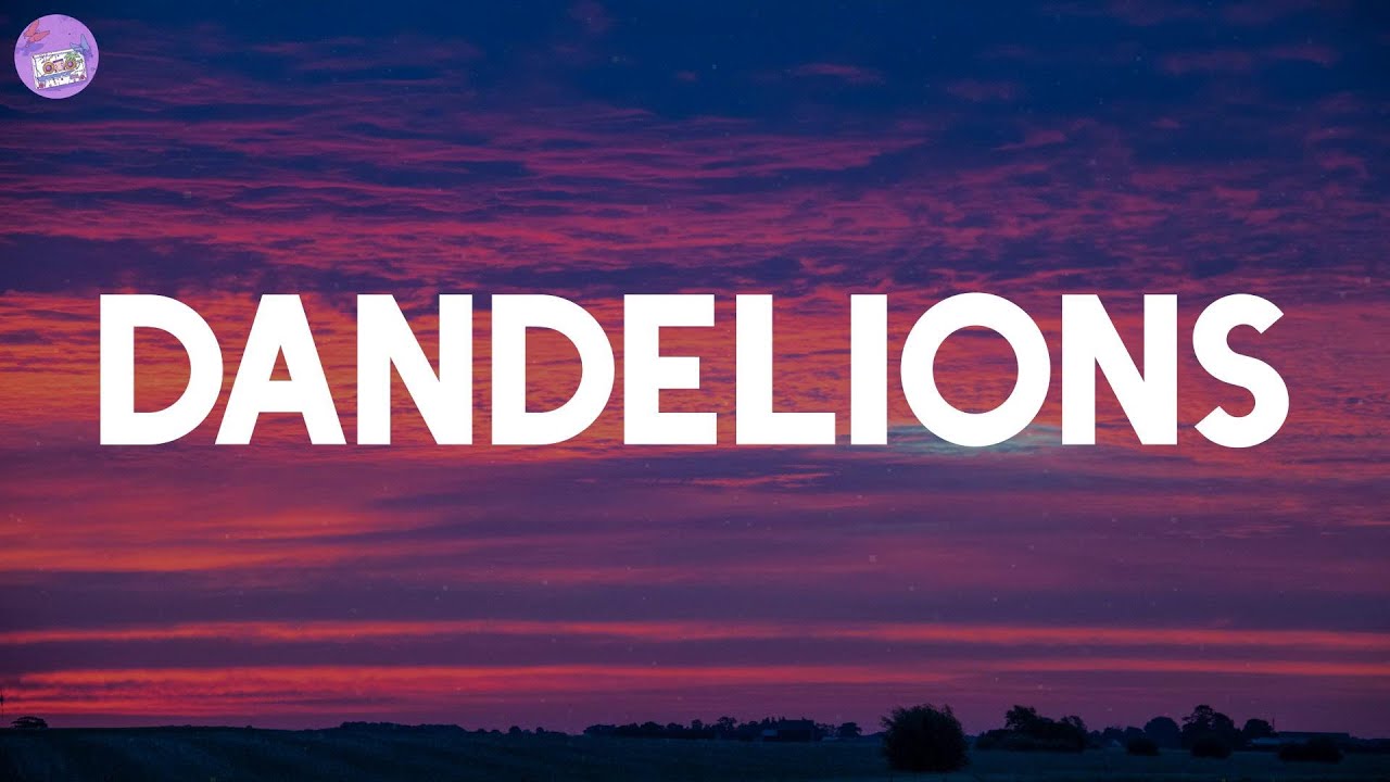 Dandelions - Ruth B. (Lyrics) - YouTube