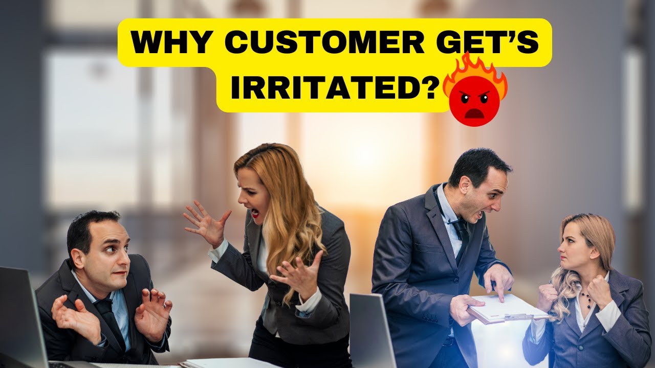 Why customer gets irritated | customer satisfaction - YouTube