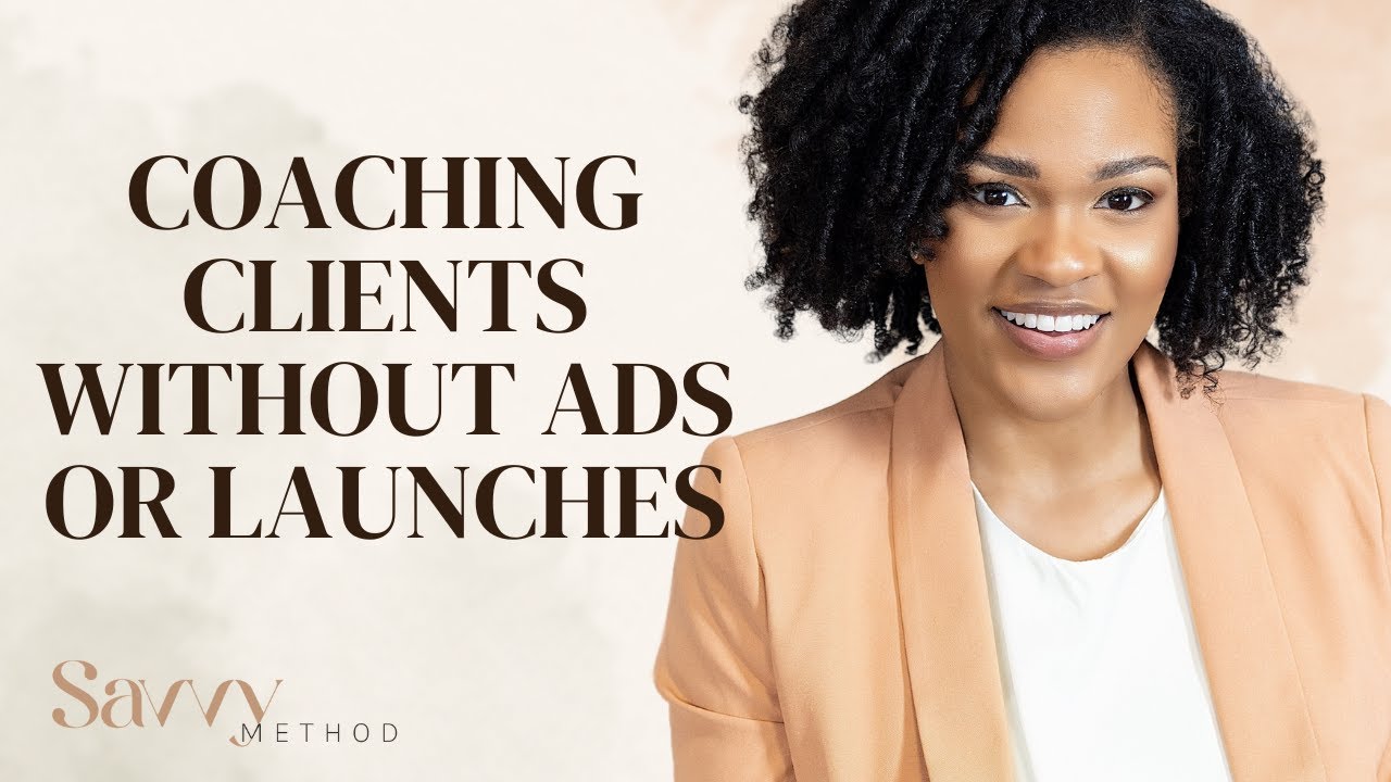 Part 2 - No Ads or Launching Required - How to Get Coaching Clients in ...