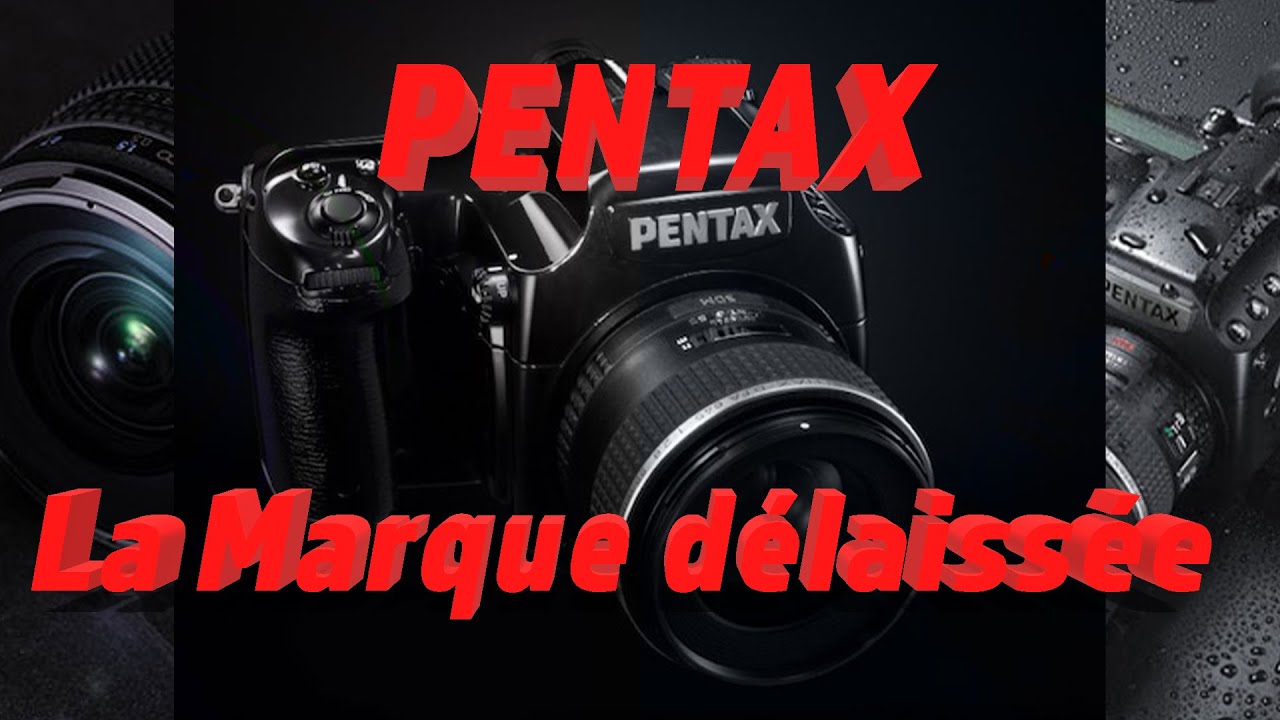 Appareil photo PENTAX : Une marque délaissée depuis l'ère hybride - YouTube