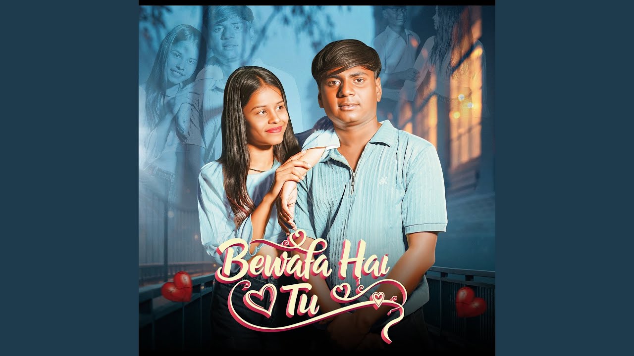 Bewafa Hai Tu - YouTube
