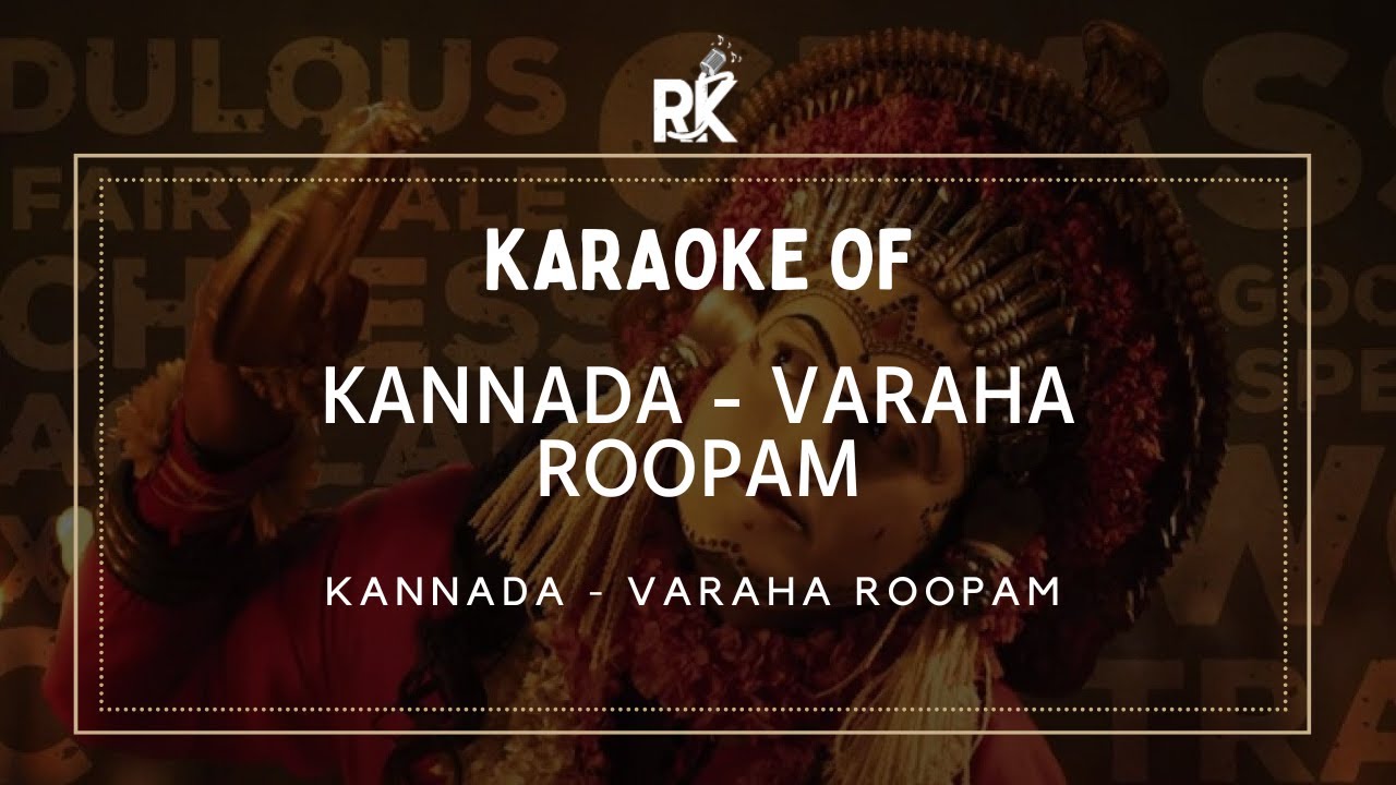 Kannada - Varaha Roopam | Kannada Karaoke Songs With Scrolling Lyrics ...