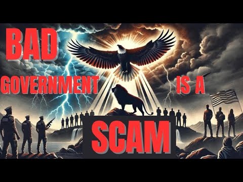 Bad Government Is A Scam - YouTube